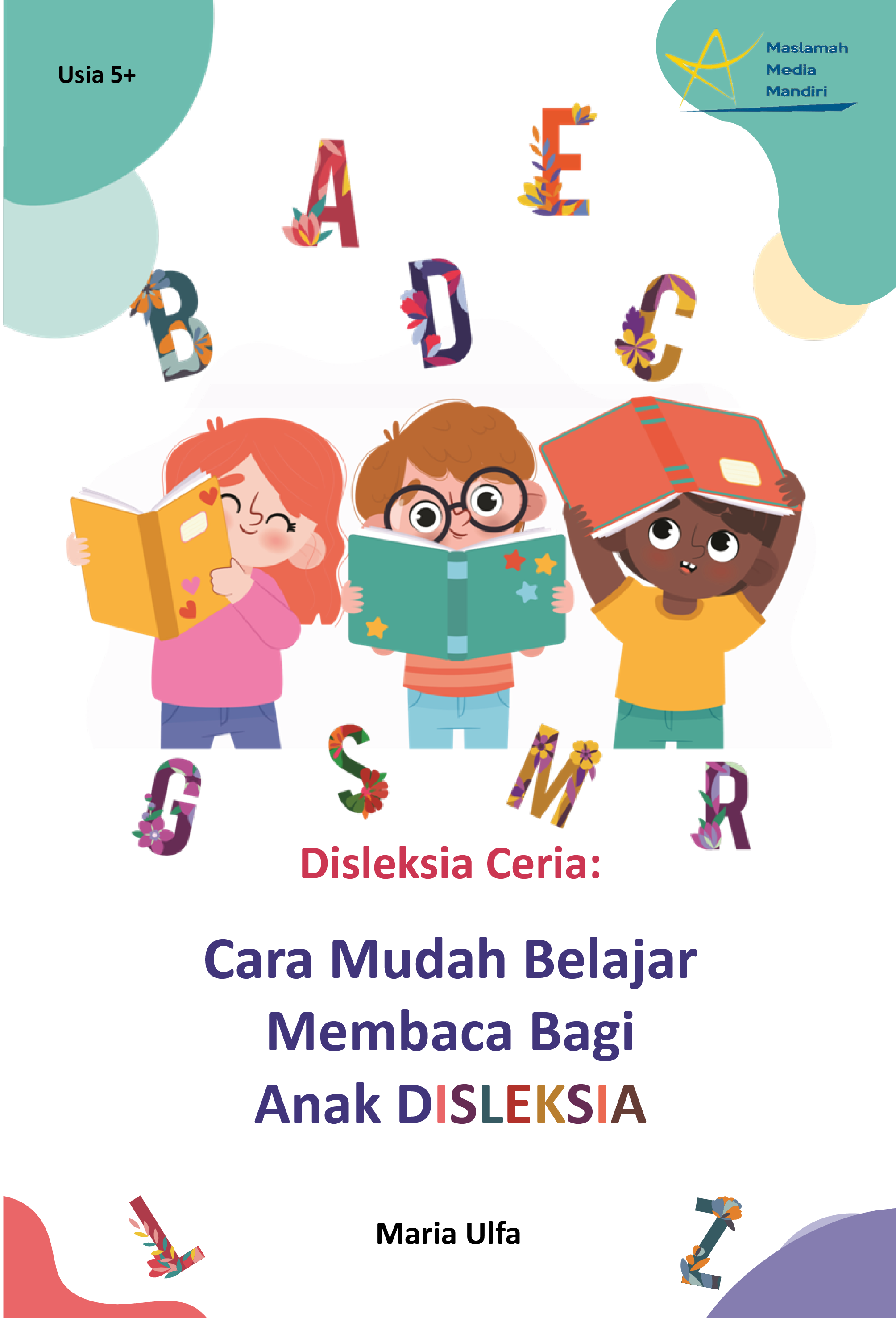 Disleksia Ceria: Cara Mudah Belajar Membaca Bagi Anak Disleksia ...